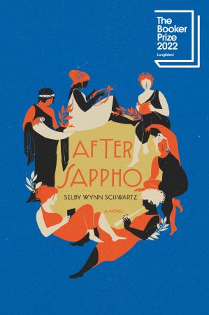 After Sappho by Selby Wynn Schwartz - 外刊库